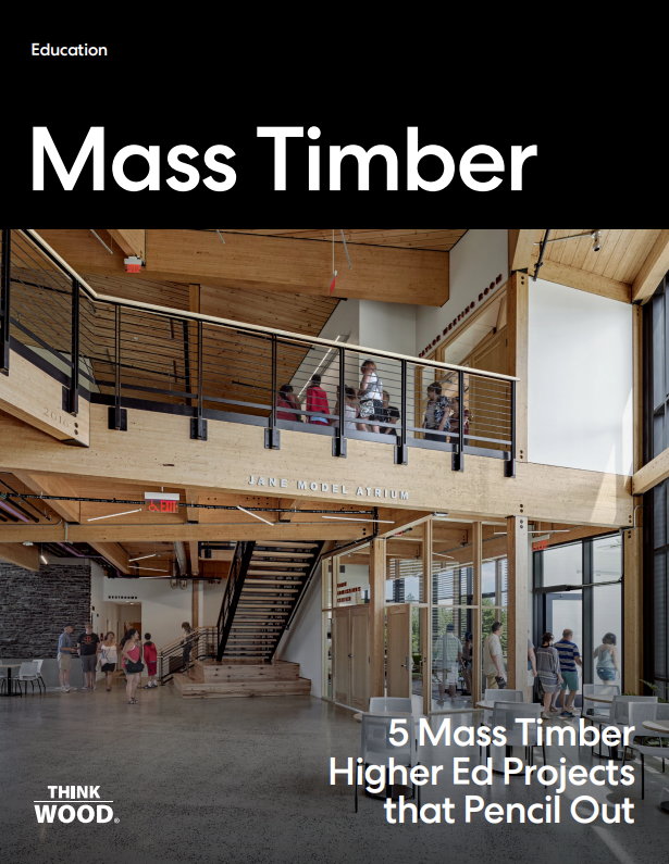 Download the 5 Mass Timber Higher Ed Projects that Pencil Out